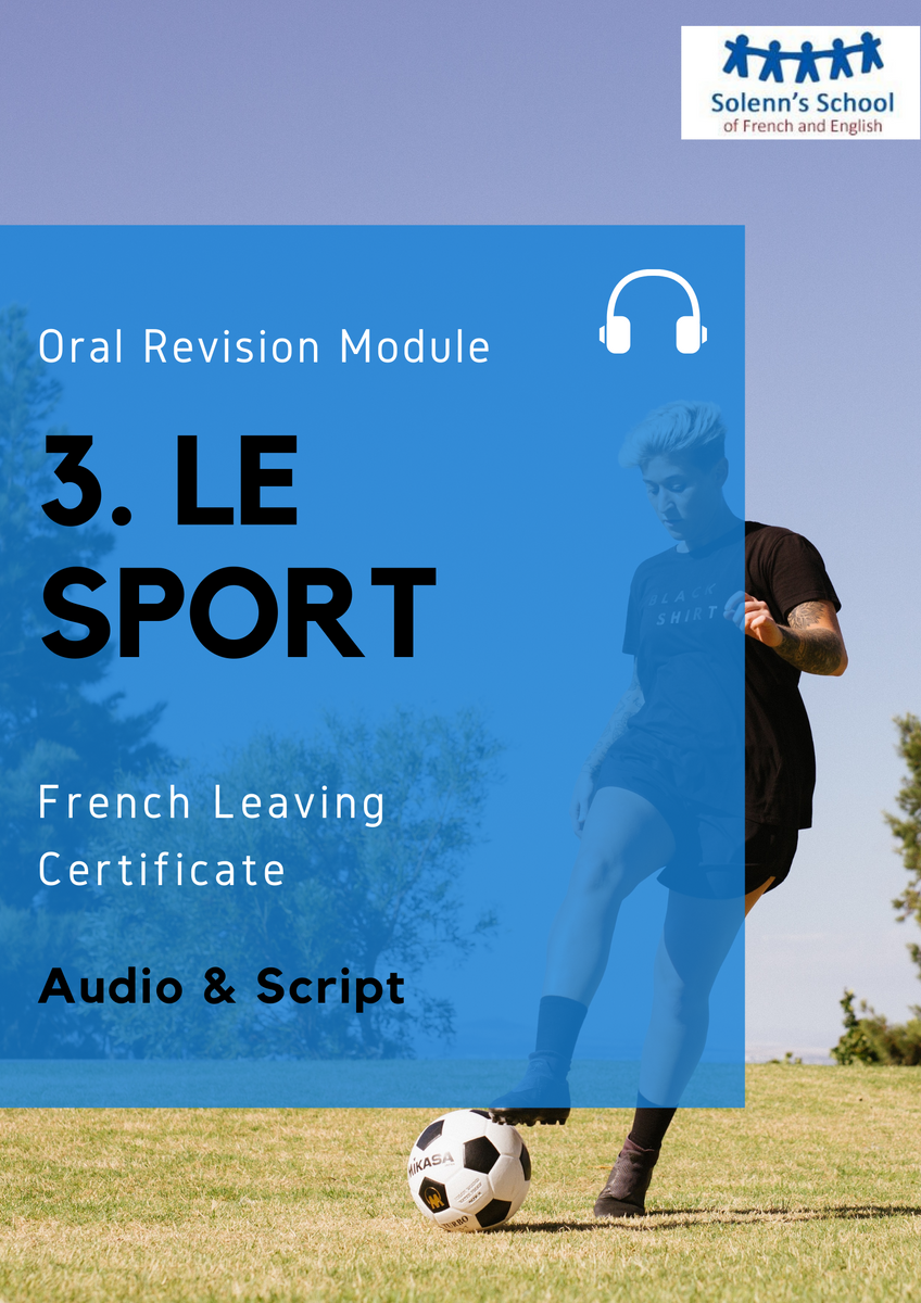 French LC Oral Revision Module 3: "Sport" / "Le Sport" – Solenn's ...